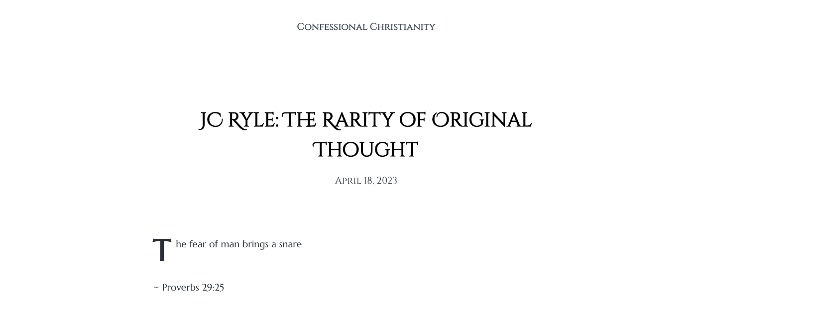 JC Ryle: The Rarity of Original Thought | Confessional Christianity
